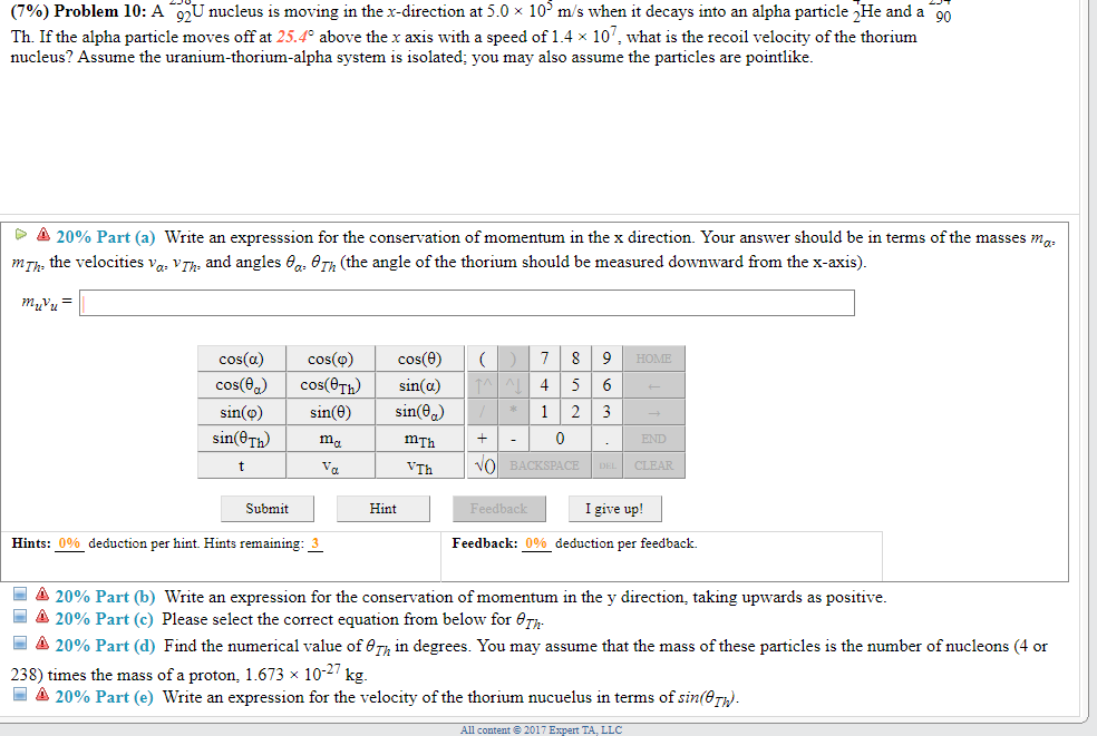 Solved 2 (796) Problem 10: A Th. If the alpha particle moves | Chegg.com