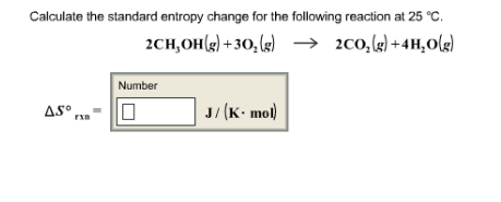 Solved Calculate the standard entropy change for the | Chegg.com