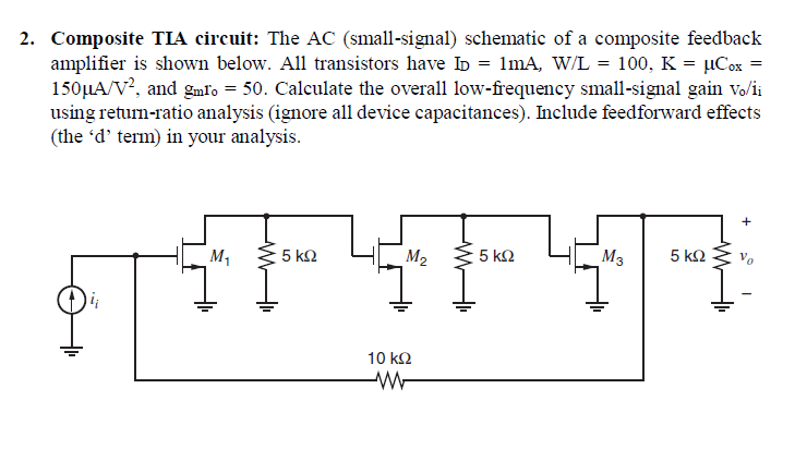 Solved 2. Composite TIA circuit: The AC (small-signal) | Chegg.com