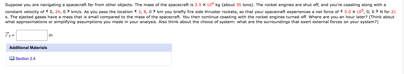 Solved Suppose you are navigating a spacecraft far from | Chegg.com