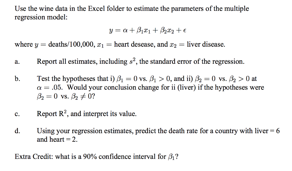 Solved Use the wine data in the Excel folder to estimate the | Chegg.com
