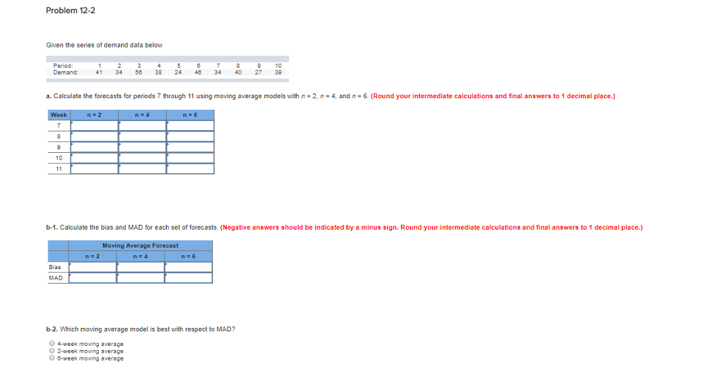 Solved Problem 12-2 Given the series of demand data below | Chegg.com