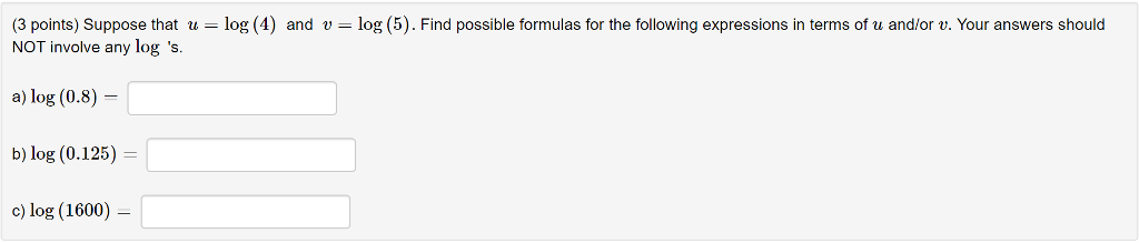 Solved 3 points) Suppose that ulog (4) and vlog (5). Find | Chegg.com