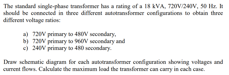 Solved The standard single-phase transformer has a rating of | Chegg.com