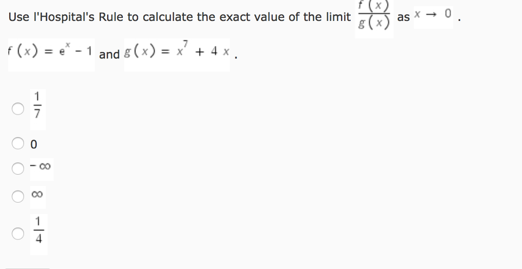 Solved Use l'Hospital's Rule to calculate the exact value of | Chegg.com