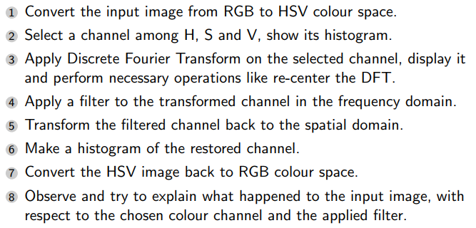 Solved Hsv Colour Space And Fourier Filtering Using Opencv