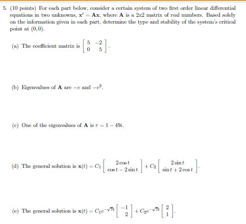 For each part below, consider a certain system of two | Chegg.com