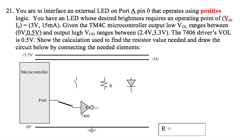 Solved You are to interface an external LED on Port A pin 0 | Chegg.com