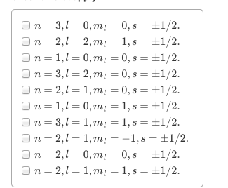 Solved Make a list of the four quantum numbers n, l, ml, and | Chegg.com