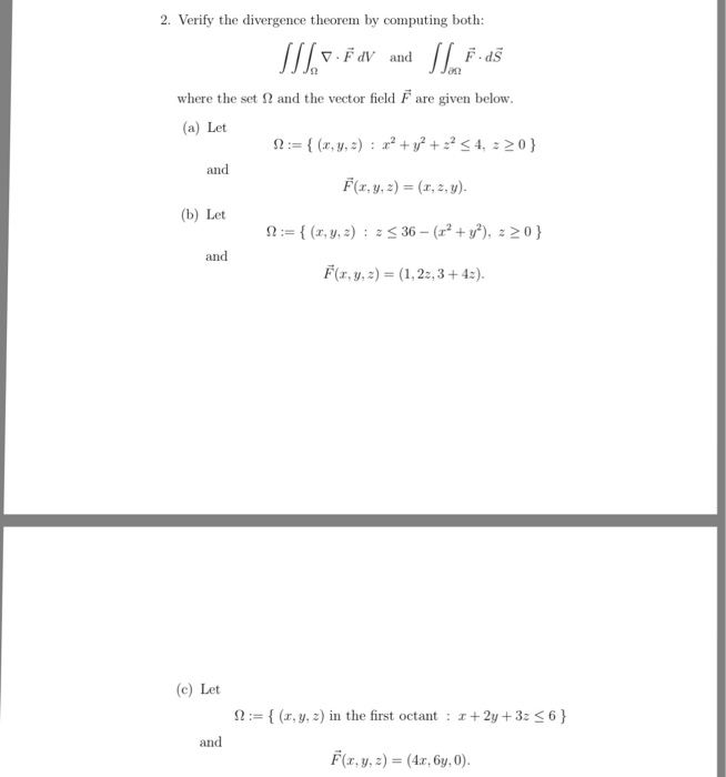 Solved Verify the divergence theorem by computing both: | Chegg.com