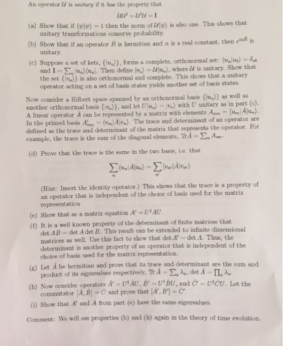 Solved An operator U is unitary if it. has the property that | Chegg.com