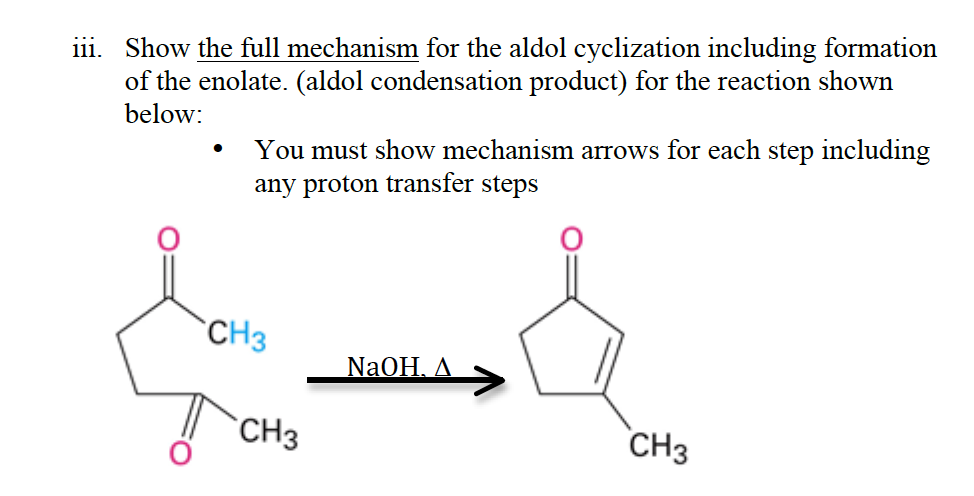 Solved Show the full mechanism for the aldol cyclization | Chegg.com