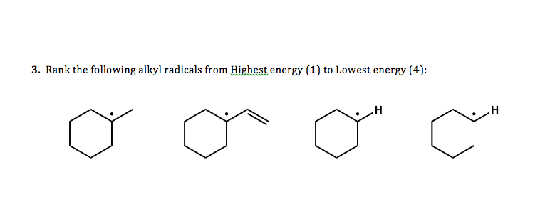 Solved Rank the following alkyl radicals from Highest energy | Chegg.com