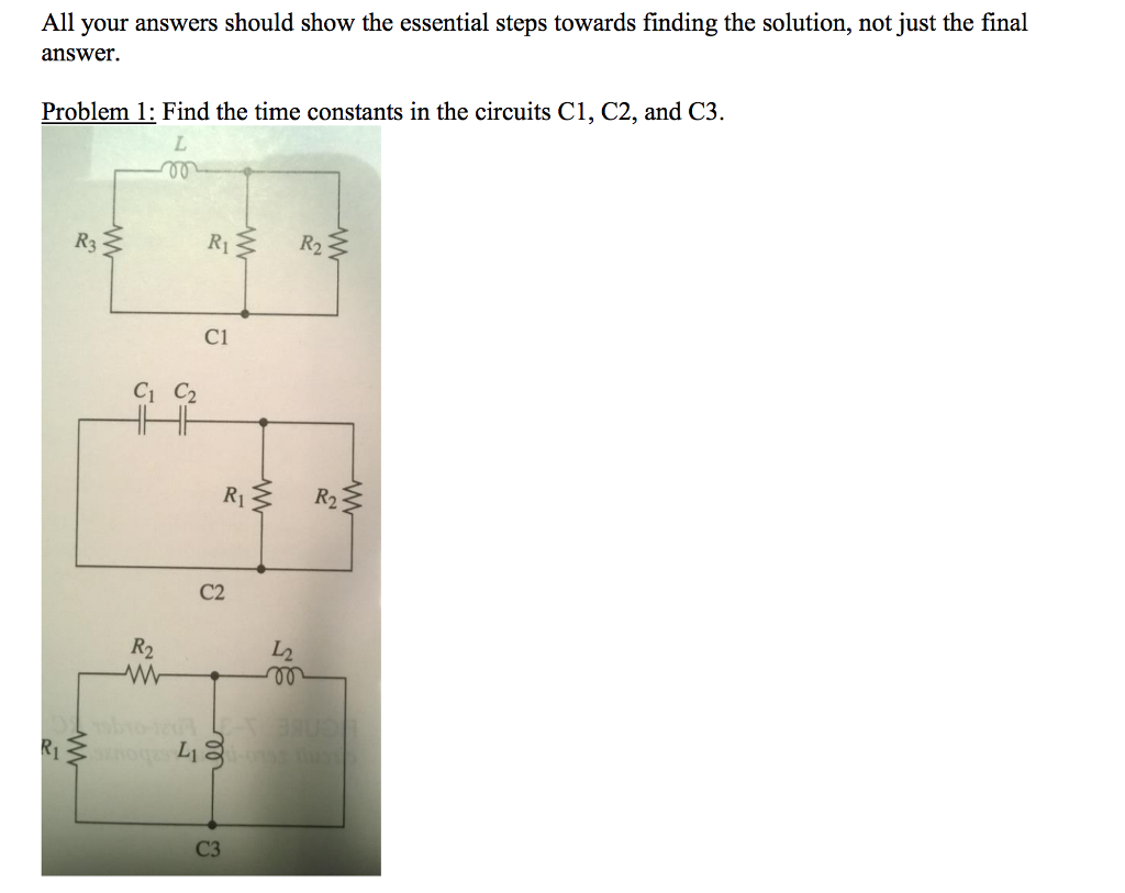 Solved Find the time constants in the circuits C1, C2, and | Chegg.com