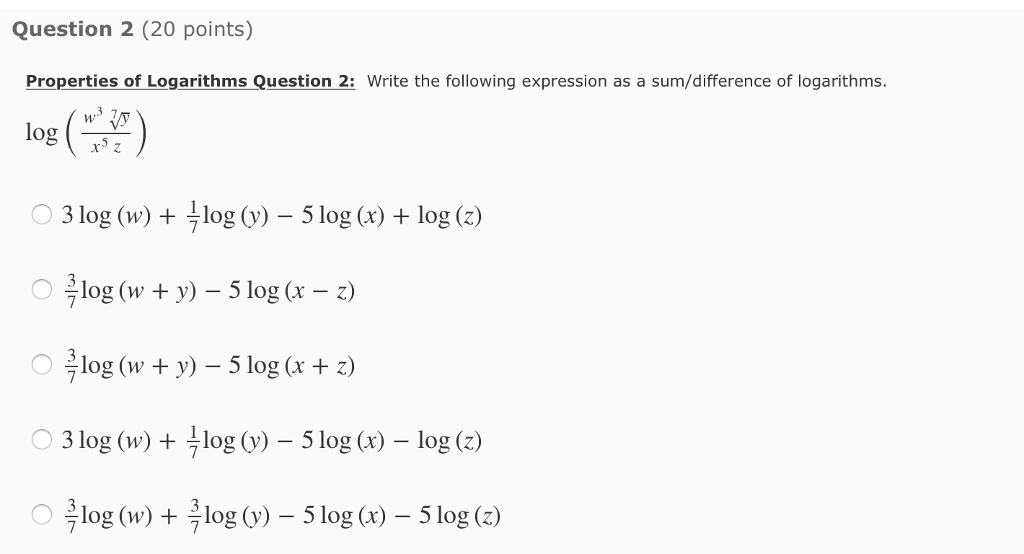 Solved Question 2 (20 points) Properties of Logarithms | Chegg.com