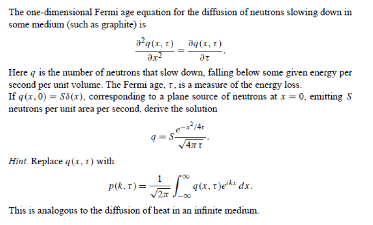 The one-dimensional Fermi age equation for the | Chegg.com