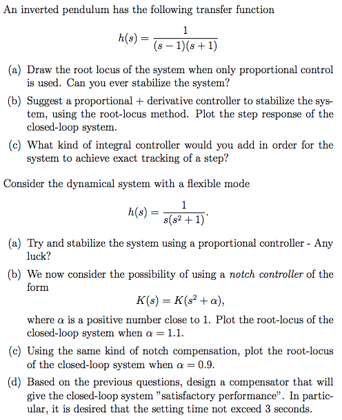 Solved An inverted pendulum has the following transfer | Chegg.com