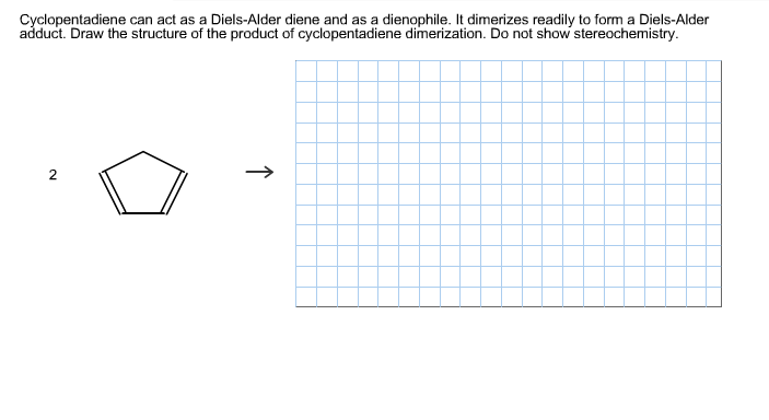 Solved Cyclopentadiene can act as a Diels-Alder diene and as | Chegg.com