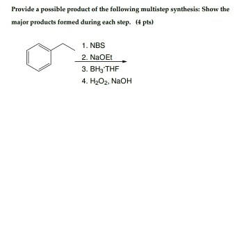 Solved Provide a possible product of the following multistep | Chegg.com