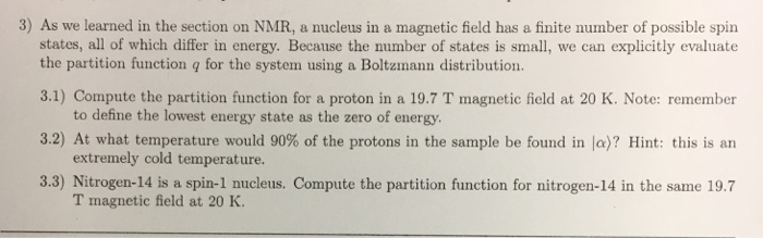 Solved 3) As we learned in the section on NMR, a nucleus in | Chegg.com