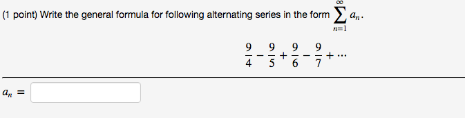 Solved Write the general formula for following alternating | Chegg.com