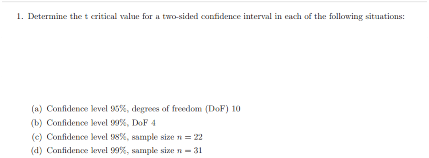 Solved 1. Determine the t critical value for a two-sided | Chegg.com
