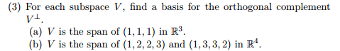 Solved For each subspace V , find a basis for the orthogonal | Chegg.com
