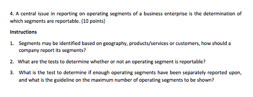 Solved A central issue in reporting on operating segments of | Chegg.com
