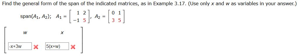 Solved Find the general form of the span of the indicated | Chegg.com