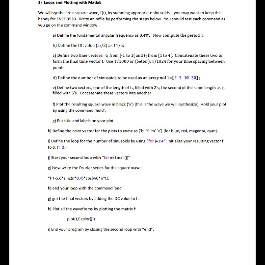 Solved 3) Loops and Plotting with Matlab by s We wi | Chegg.com