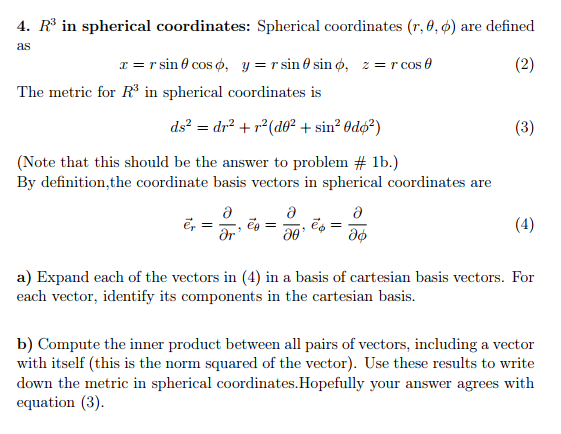 Solved 4. R3 in spherical coordinates: Spherical coordinates | Chegg.com