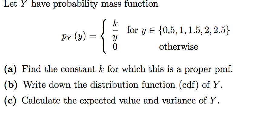 Solved Let Y have probability mass function Find the | Chegg.com