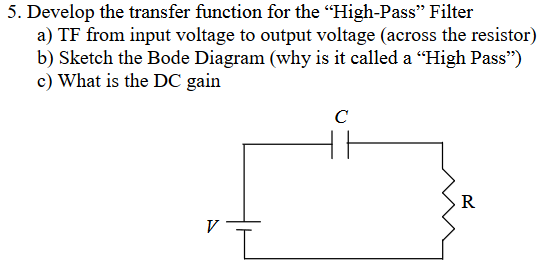 Solved 5. Develop the transfer function for the "High-Pass" | Chegg.com