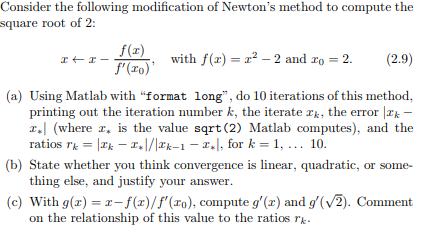 Solved Consider the following modification of Newton's | Chegg.com