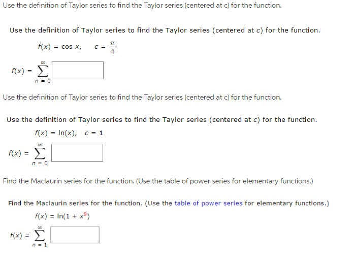 Solved Use the definition of Taylor series to find the | Chegg.com