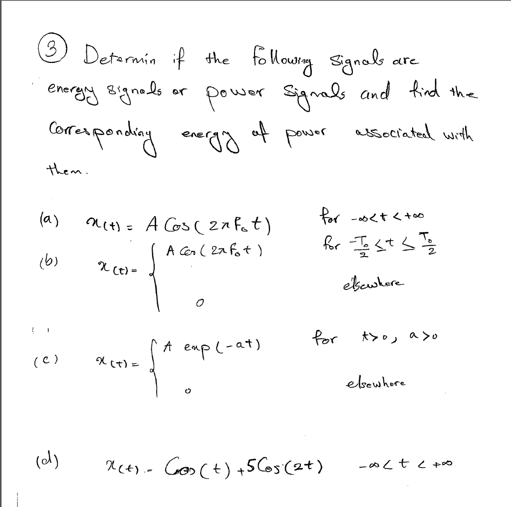 Solved Determine if the following signals are energy signals | Chegg.com