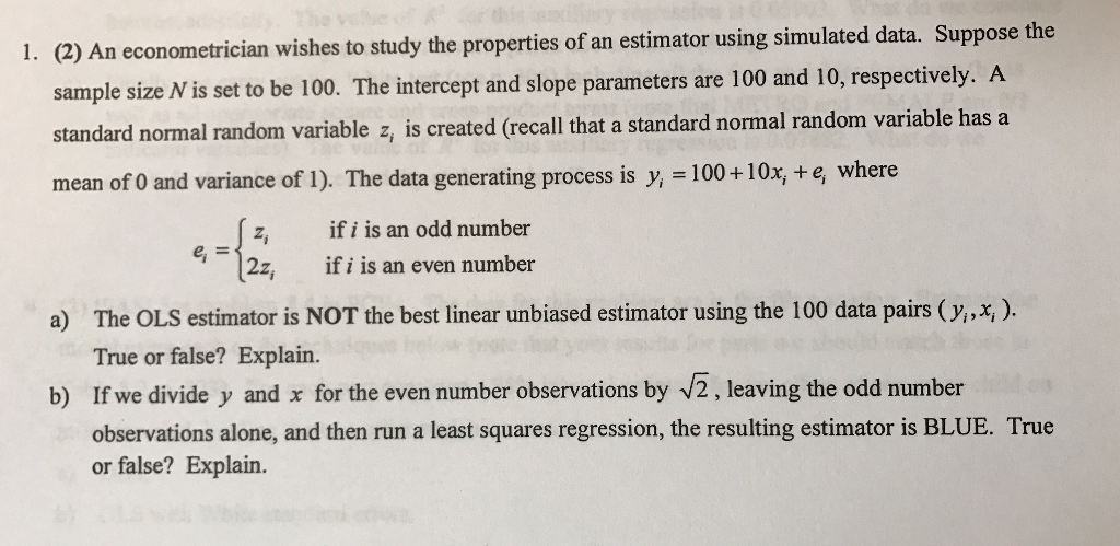 1. (2) An econometrician wishes to study the | Chegg.com