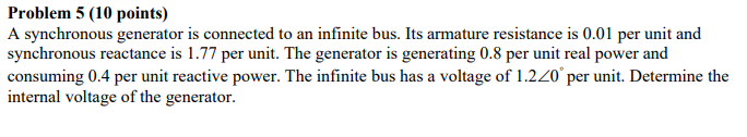 Solved Problem 5 (10 points) A synchronous generator is | Chegg.com