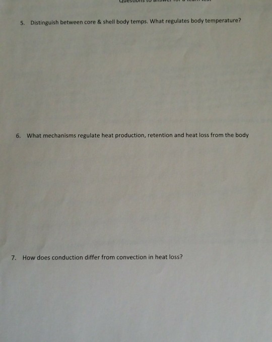 Solved 5. Distinguish between core & shell body temps. What | Chegg.com