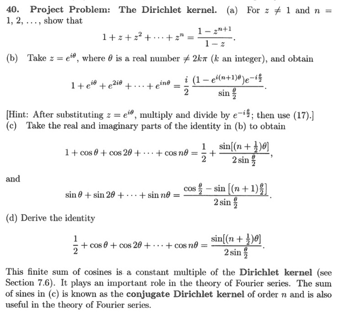 Solved The Dirichlet kernel. For z notequalto 1 and n = 1, | Chegg.com