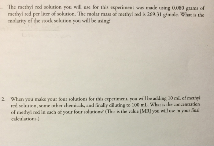 Solved The methyl red solution you will use for this | Chegg.com