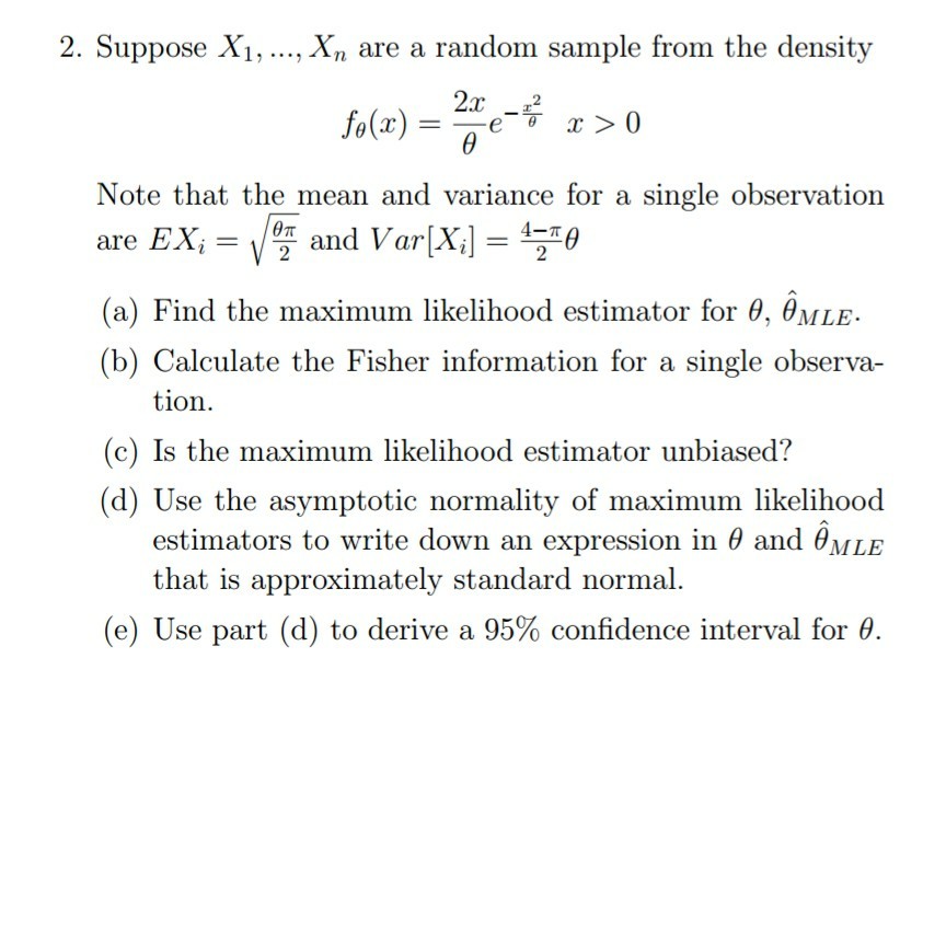 Solved 2. Suppose X1, ..., Xn are a random sample from the | Chegg.com