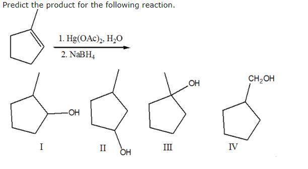 Solved Predict the product for the following reaction. 1. | Chegg.com