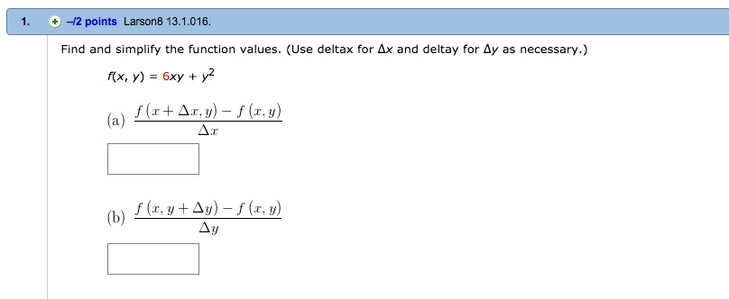 Solved Find and simplify the function values. (Use delta x | Chegg.com