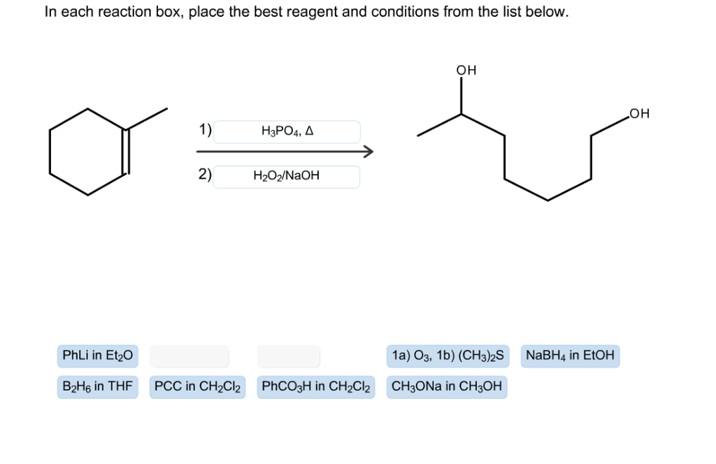 Solved In each reaction box, place the best reagent and | Chegg.com
