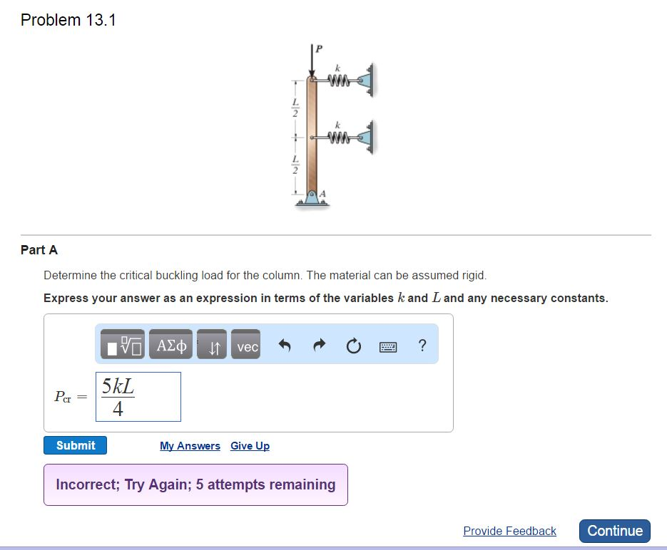 Solved Determine the critical buckling load for the | Chegg.com Solved Determine the critical buckling load for the | Chegg.com