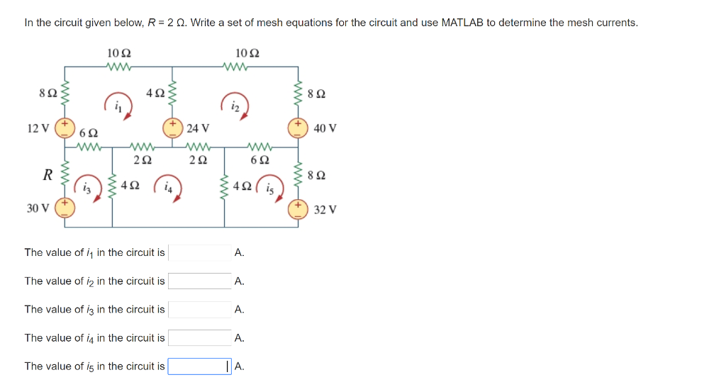 Solved In the circuit given below, R-2 Ω. Write a set of | Chegg.com