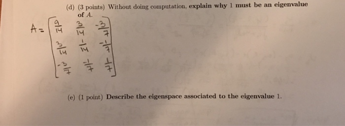 Solved Without doing computation, explain why 1 must be an | Chegg.com
