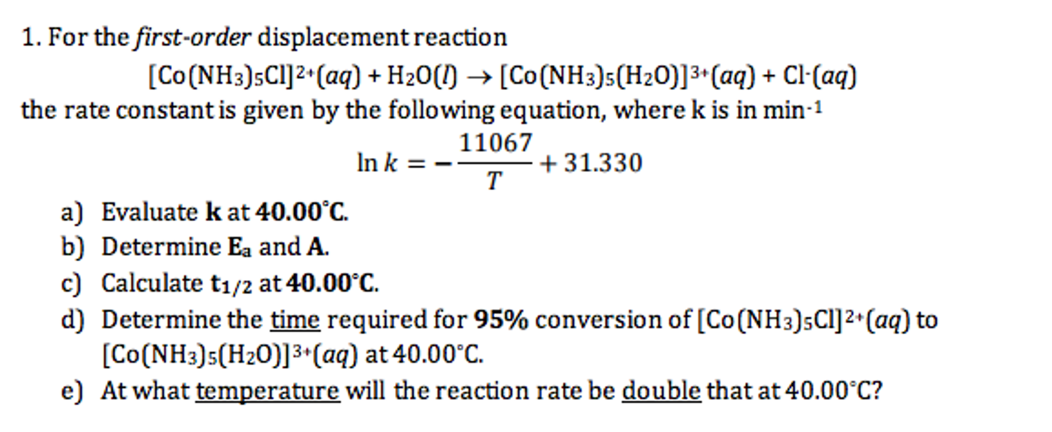 Solved For the first-order displacement reaction | Chegg.com