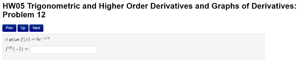 Solved HW05 Trigonometric and Higher Order Derivatives and | Chegg.com